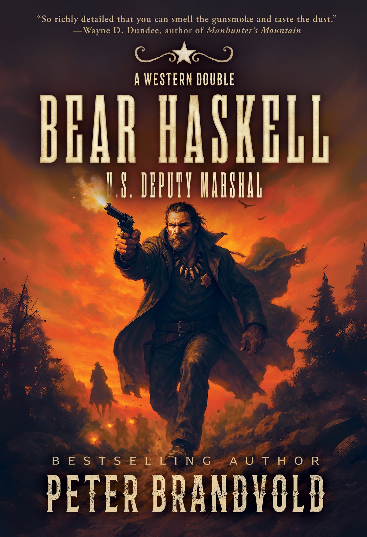 Bear Haskell, U.S. Deputy Marshal: A Western Double (Bear Haskell Book ...