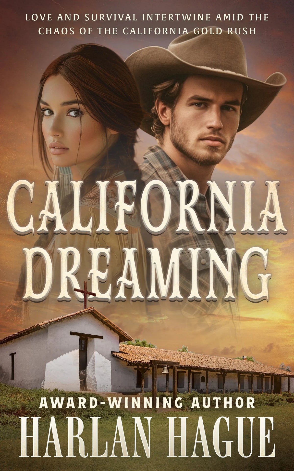 California Dreaming: A Western Romance — Wolfpack Publishing