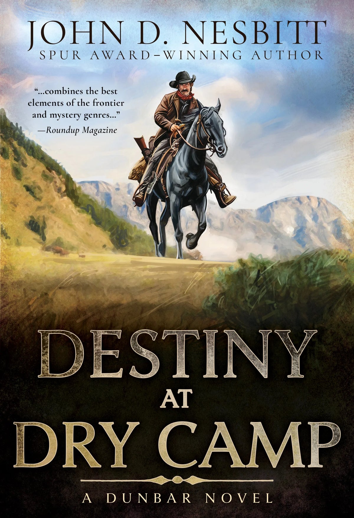 Destiny at Dry Camp: A Dunbar Western Mystery (Dunbar Book #3 ...