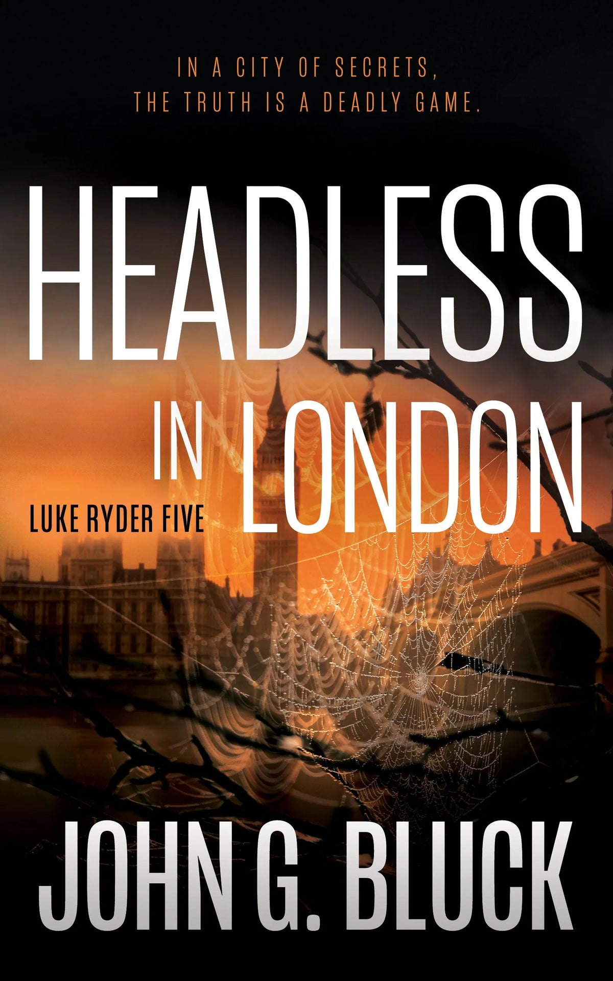 Headless in London: A Mystery Detective Thriller Series (Luke Ryder Bo ...