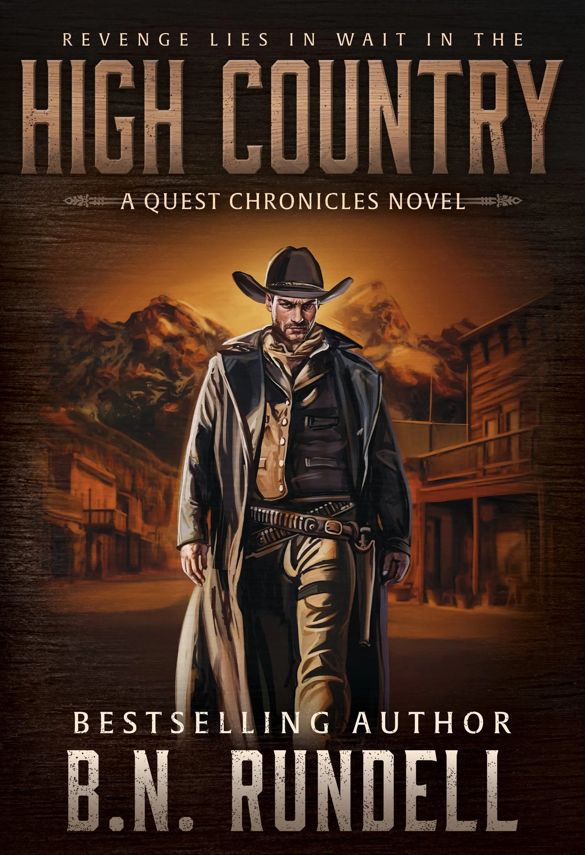 High Country: A Classic Western Series (The Quest Chronicles Book #1 ...