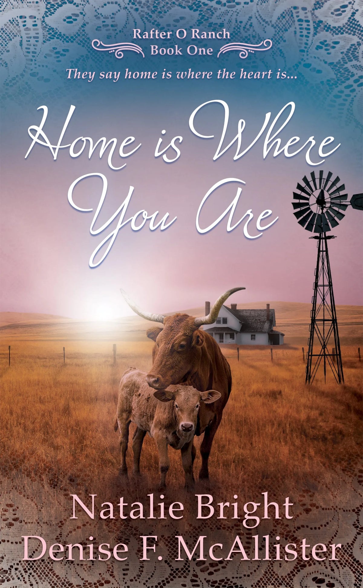 Home is Where You Are: A Christian Western Romance Series (Rafter O Ra ...
