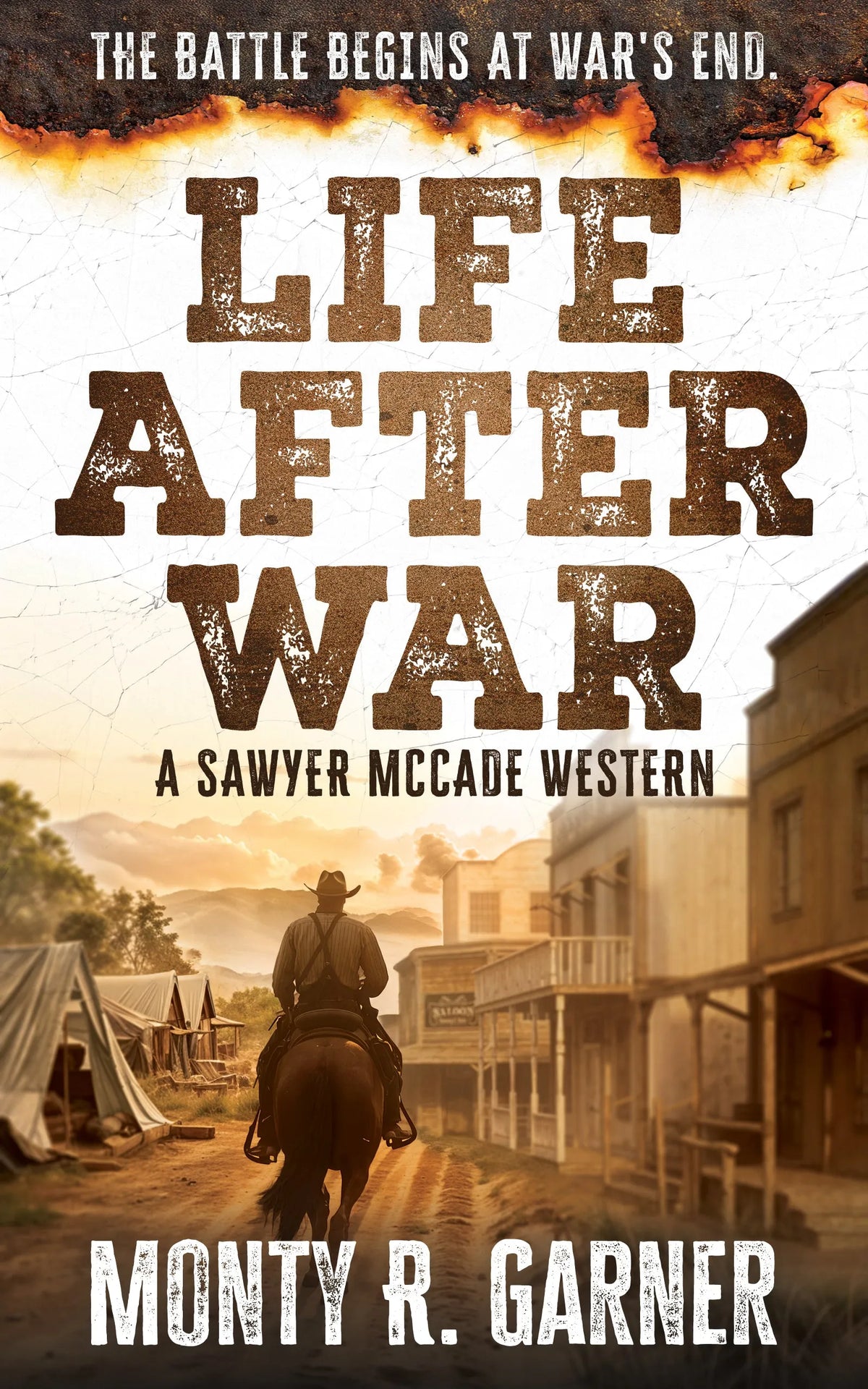 Life After War: A Classic Western Justice Series (Sawyer McCade Book #1 ...