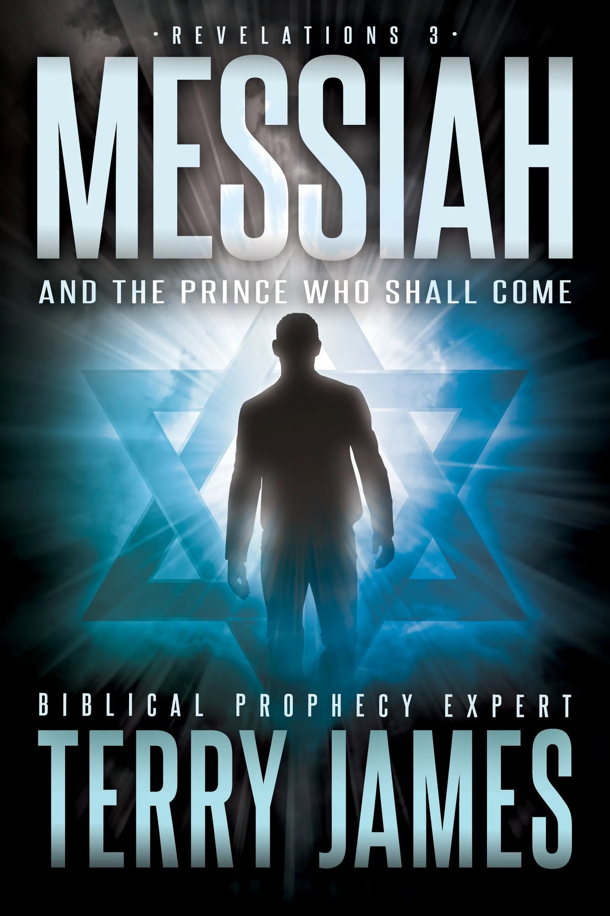 Messiah: And the Prince Who Shall Come (Revelations Book #3) — Wolfpack ...