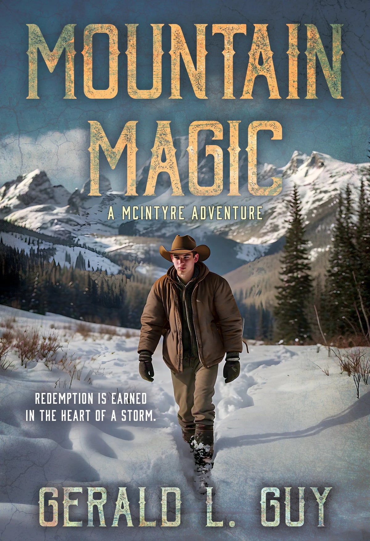 Mountain Magic: A Classic YA Western Adventure (The McIntyre Adventures ...