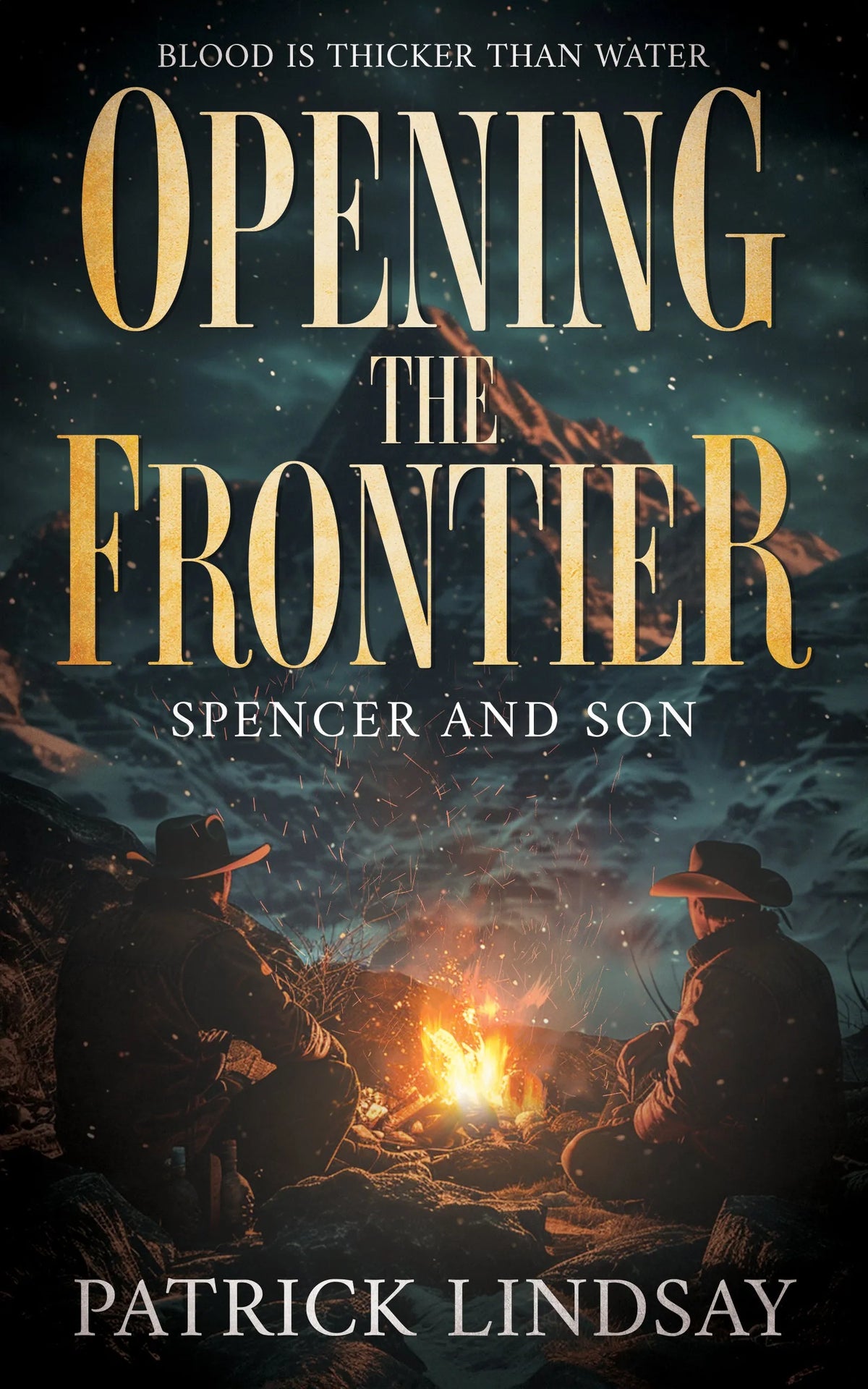 Opening the Frontier: Spencer and Son (A Classic Western Duo) — Wolfpack Publishing