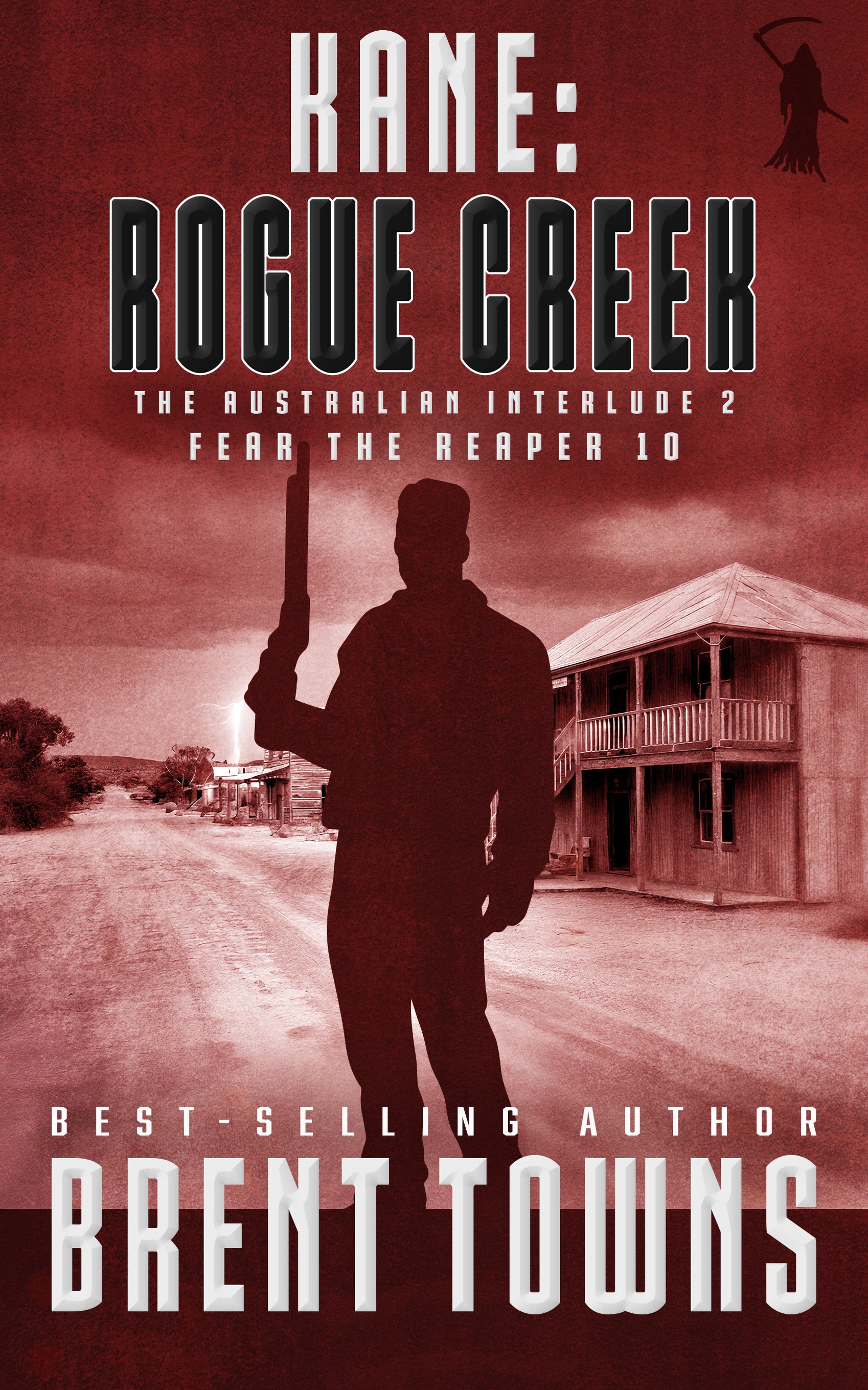 Kane: Rogue Creek (Fear the Reaper Book #10) — Wolfpack Publishing