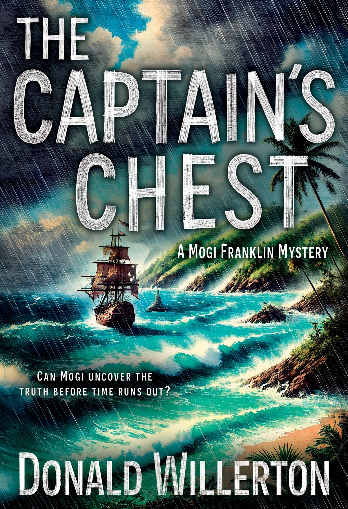The Captain's Chest: A YA Mystery Adventure (Mogi Franklin Mystery Boo — Wolfpack Publishing