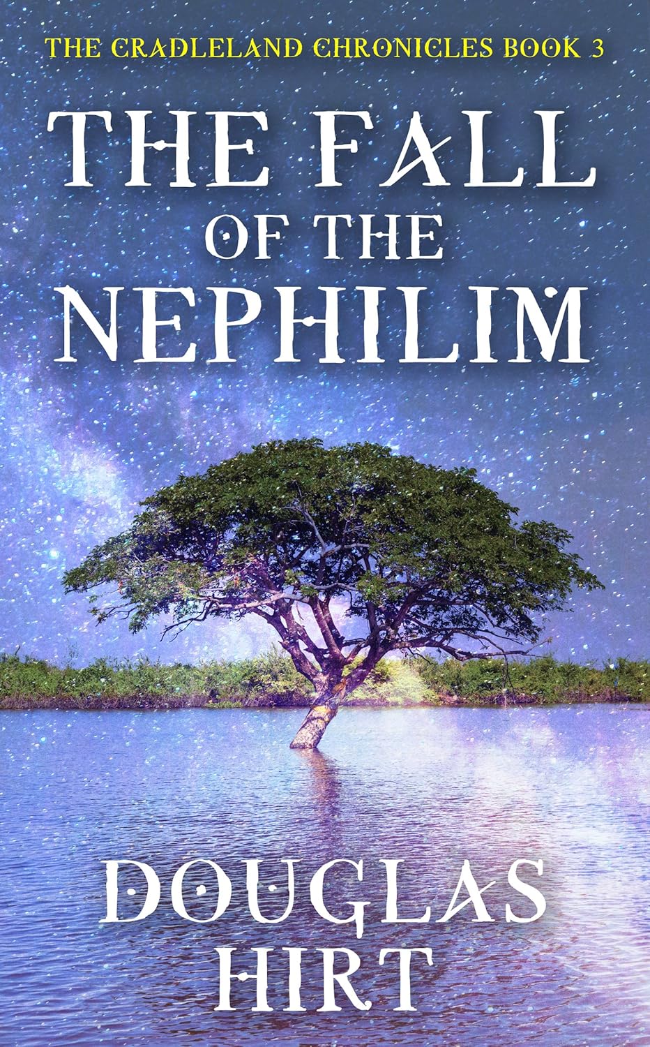 The Fall of the Nephilim (Cradleland Chronicles Book #3) — Wolfpack ...