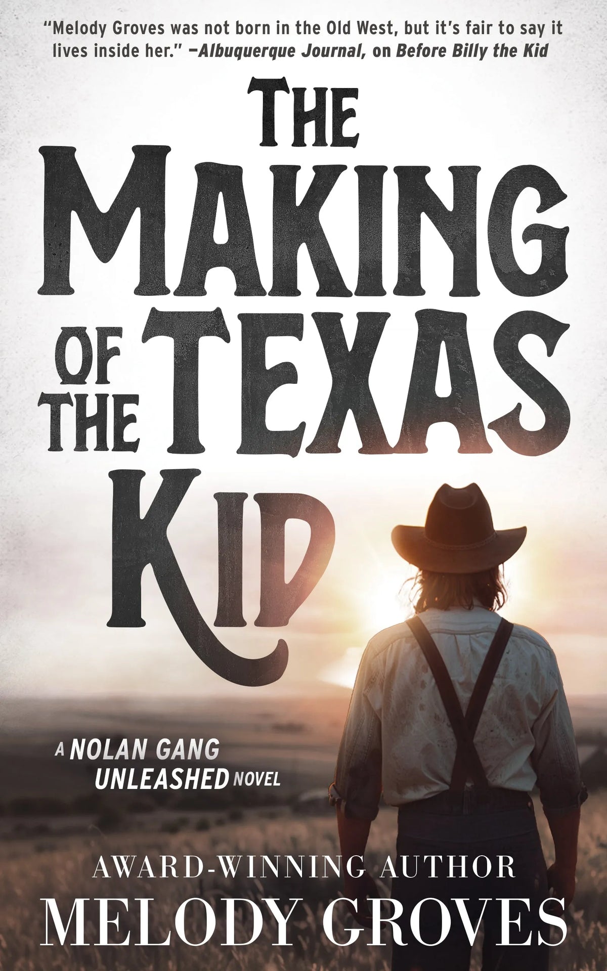 The Making of the Texas Kid: A Classic Western Series (Nolan Gang Unle ...