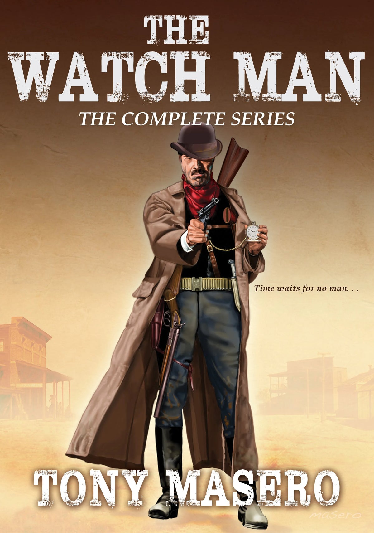 The Watch Man: The Complete Series — Wolfpack Publishing