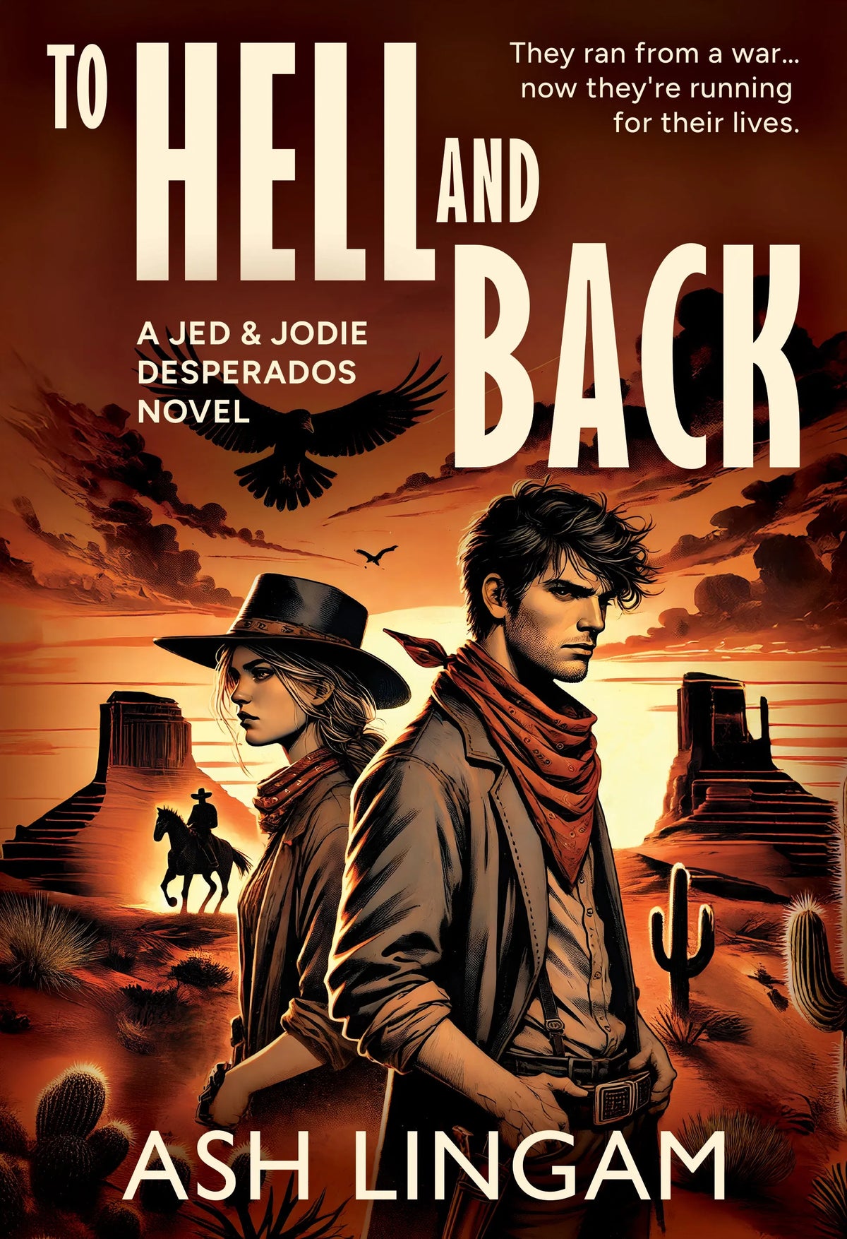 To Hell and Back: A YA Western (Jed & Jodie Desperados Book #1 ...