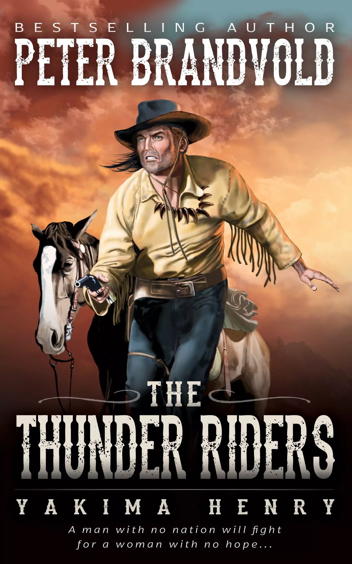 The Thunder Riders: A Western Fiction Classic (Yakima Henry Book #2 ...