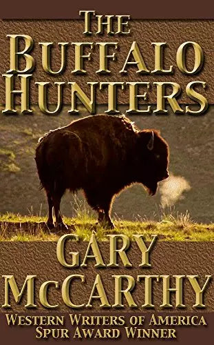 The Buffalo Hunters — Wolfpack Publishing