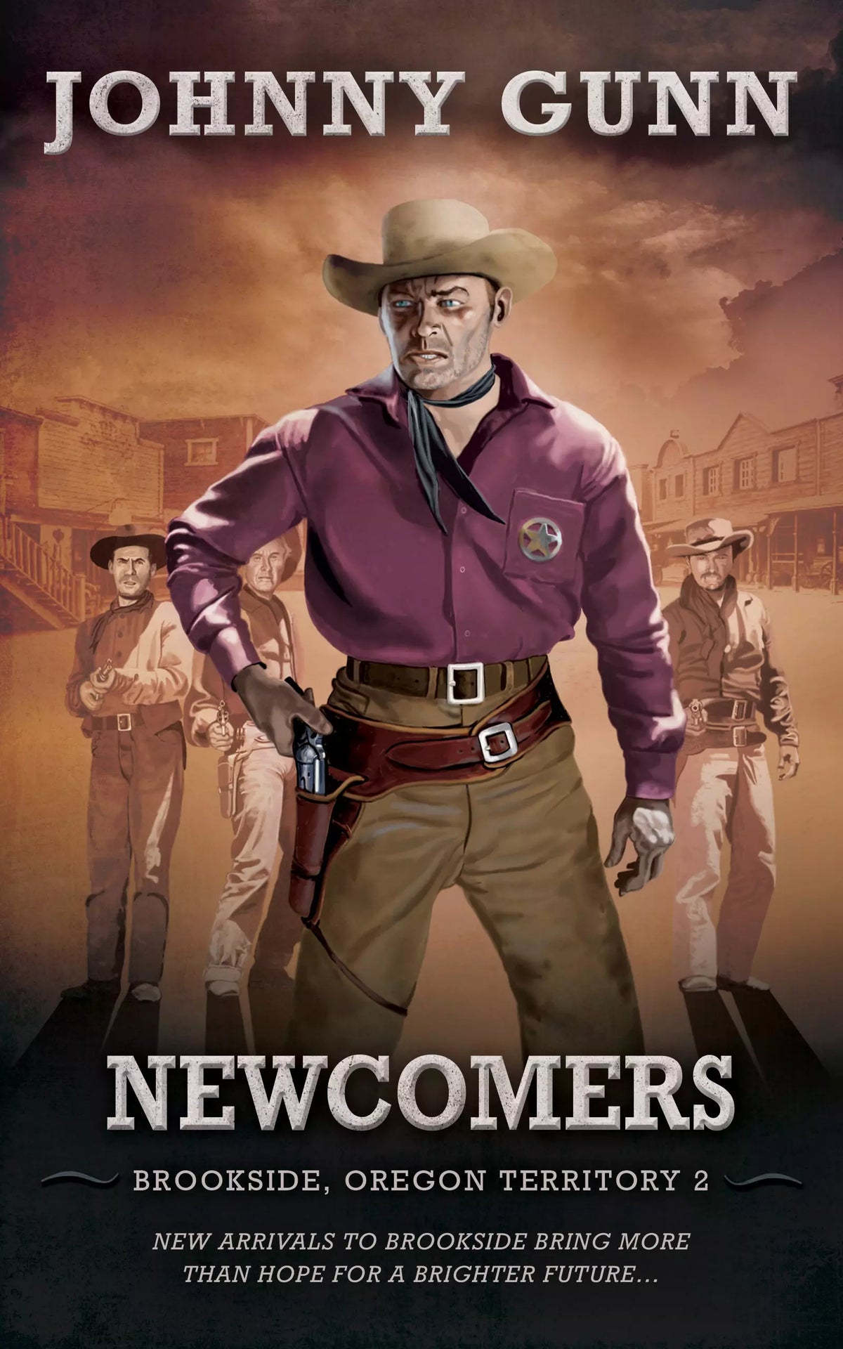 Newcomers: A Classic Western Series (Brookside, Oregon Territory Book ...