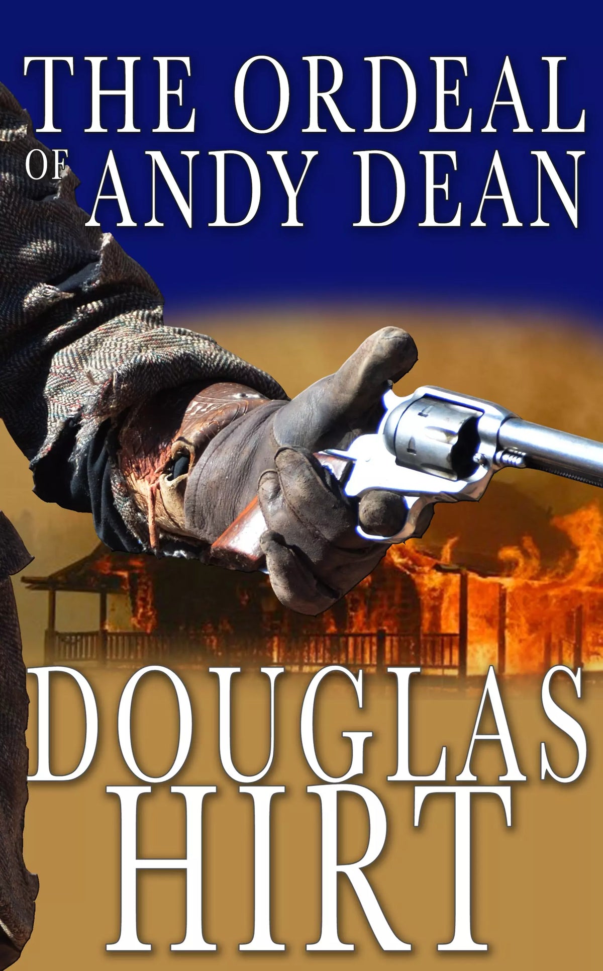 The Ordeal of Andy Dean — Wolfpack Publishing