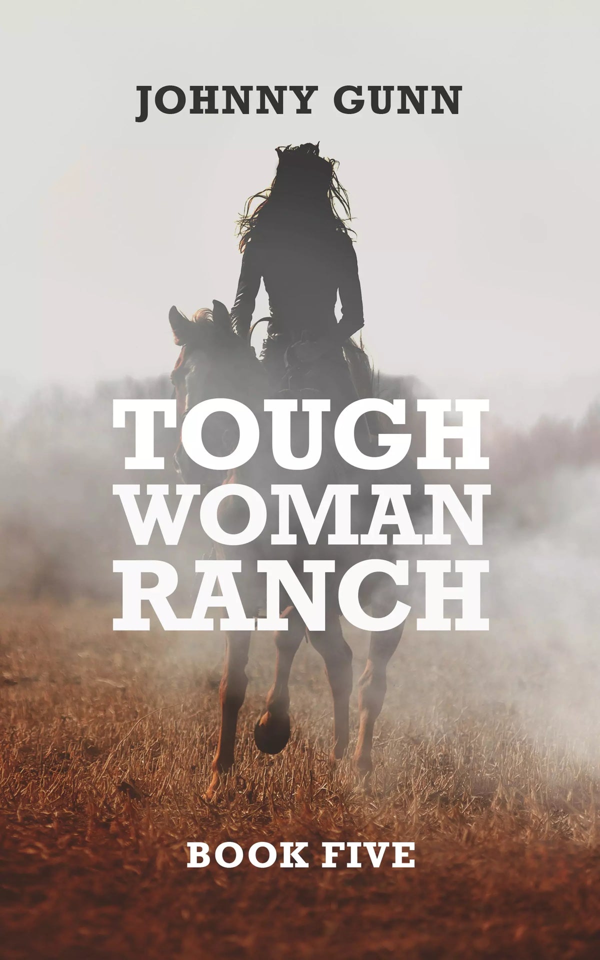 Tough Woman Ranch: A Terrence Corcoran Western (Terrence Corcoran Book — Wolfpack Publishing