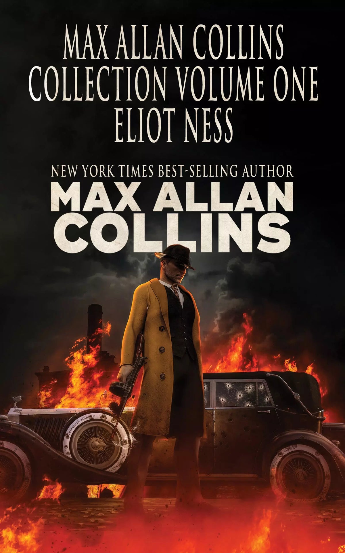 Max Allan Collins Collection, Volume One: Eliot Ness (Eliot Ness Books ...