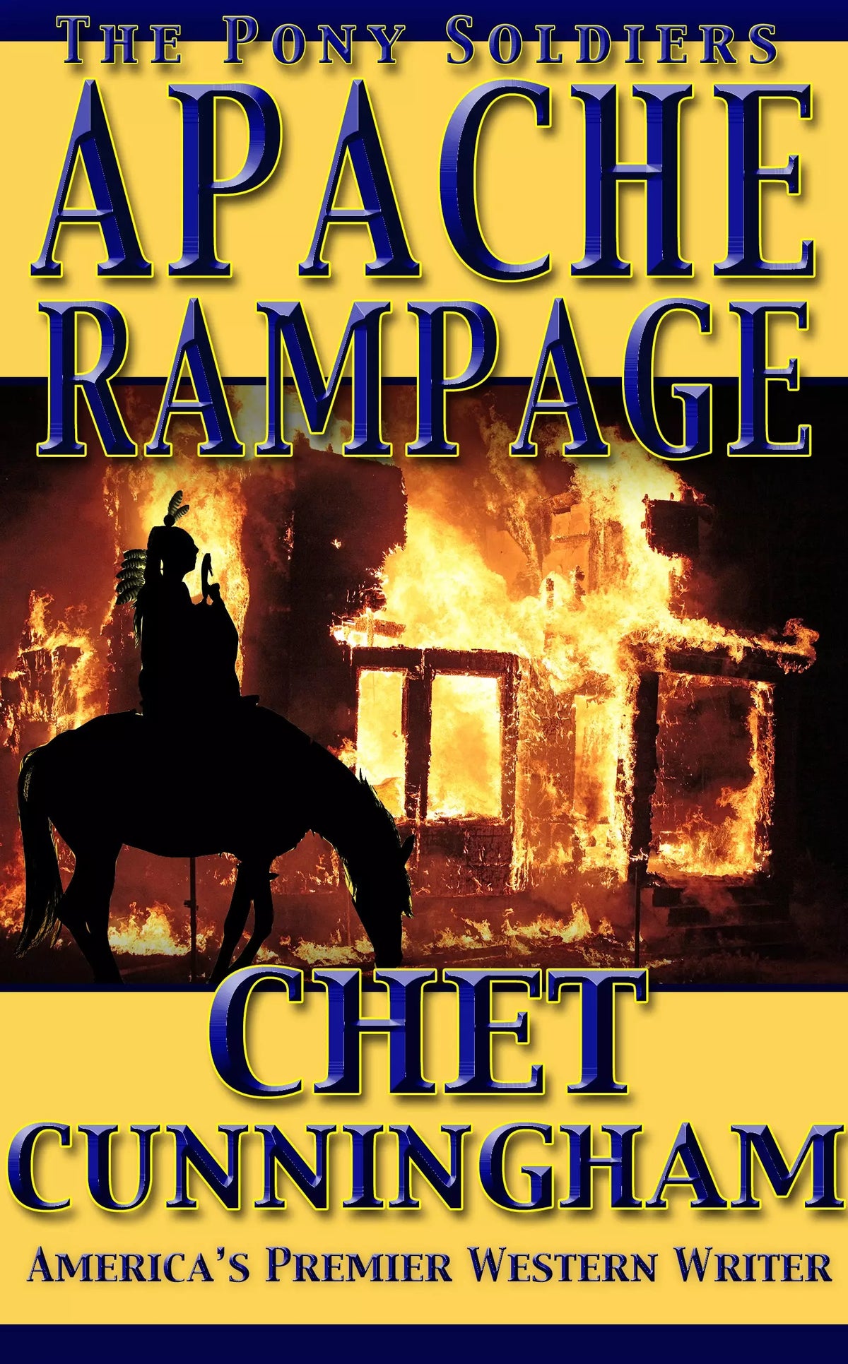 Apache Rampage (The Pony Soldiers Book #12) — Wolfpack Publishing