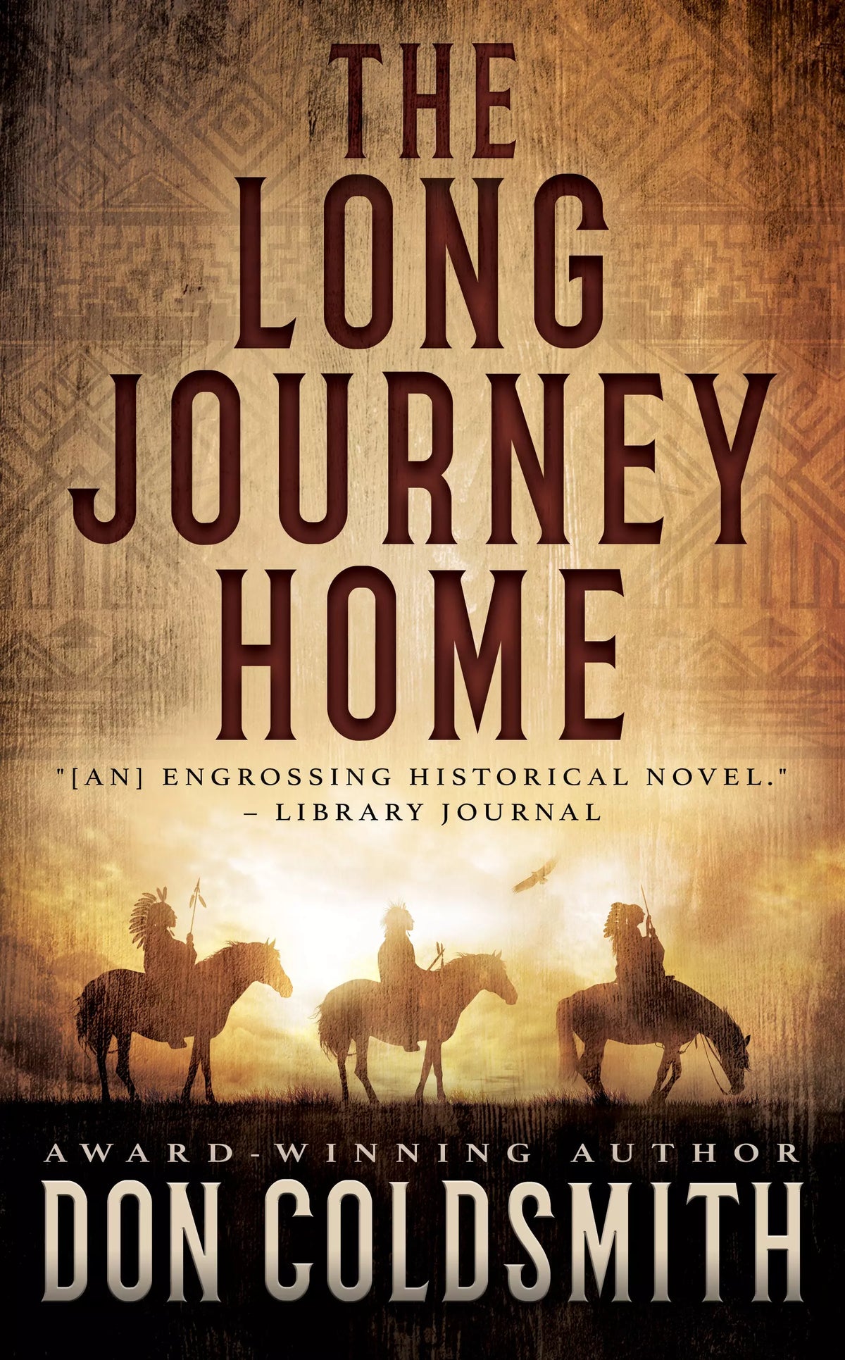 The Long Journey Home: An Authentic Western Novel — Wolfpack Publishing