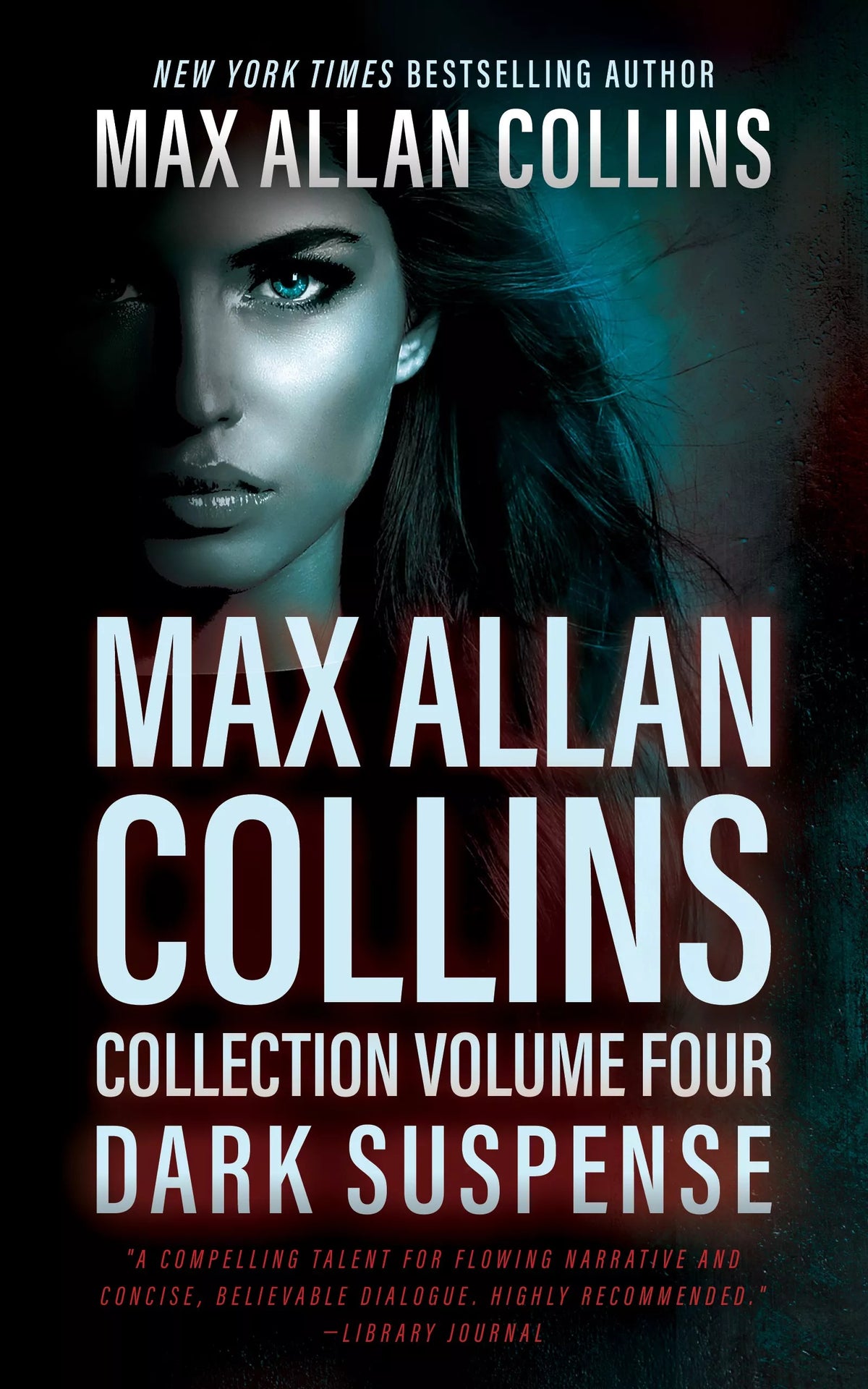 Max Allan Collins Collection, Volume Four: Dark Suspense — Wolfpack ...