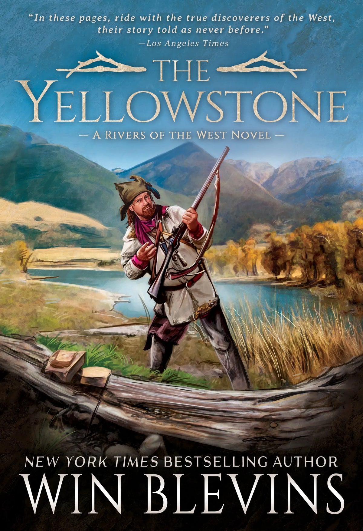The Yellowstone: A Mountain Man Western Adventure Series (Rivers of th ...