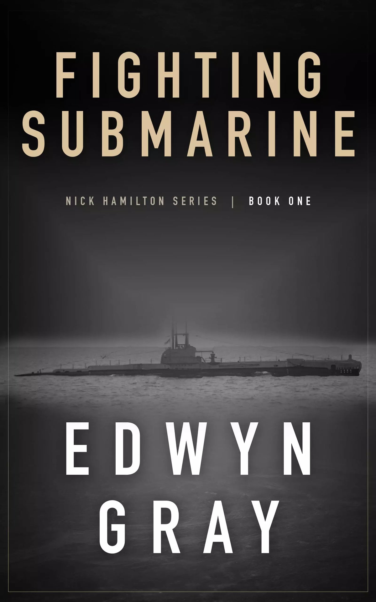 Fighting Submarine (Nick Hamilton Book #1) — Wolfpack Publishing