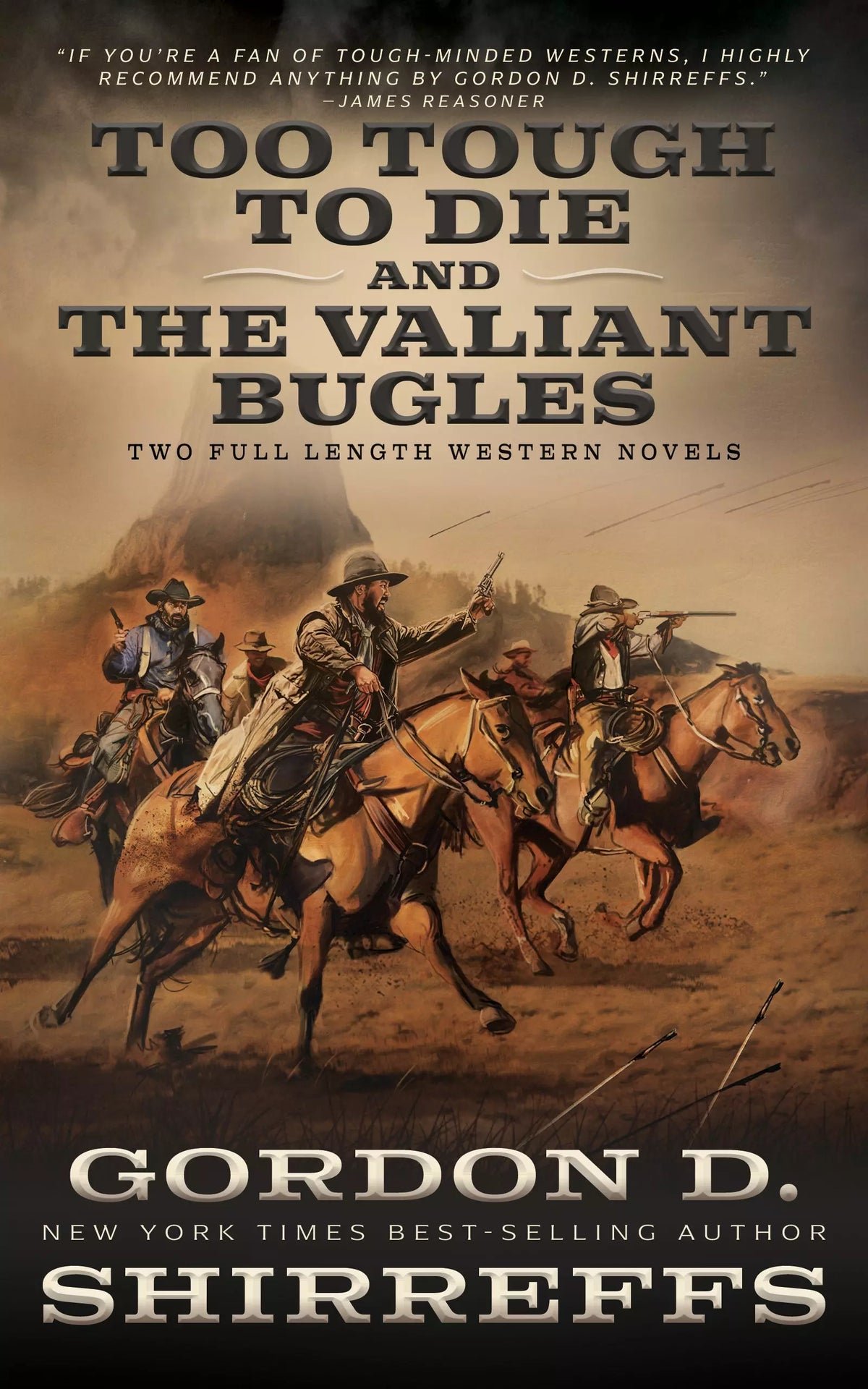 Too Tough To Die and The Valiant Bugles: Two Full-Length Western Novel ...