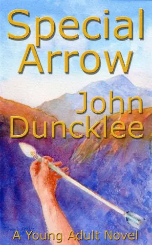 Special Arrow: A Young Adult Novel — Wolfpack Publishing