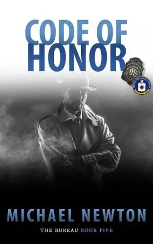 Code Of Honor: An FBI Crime Thriller (The Bureau Book #5) — Wolfpack ...