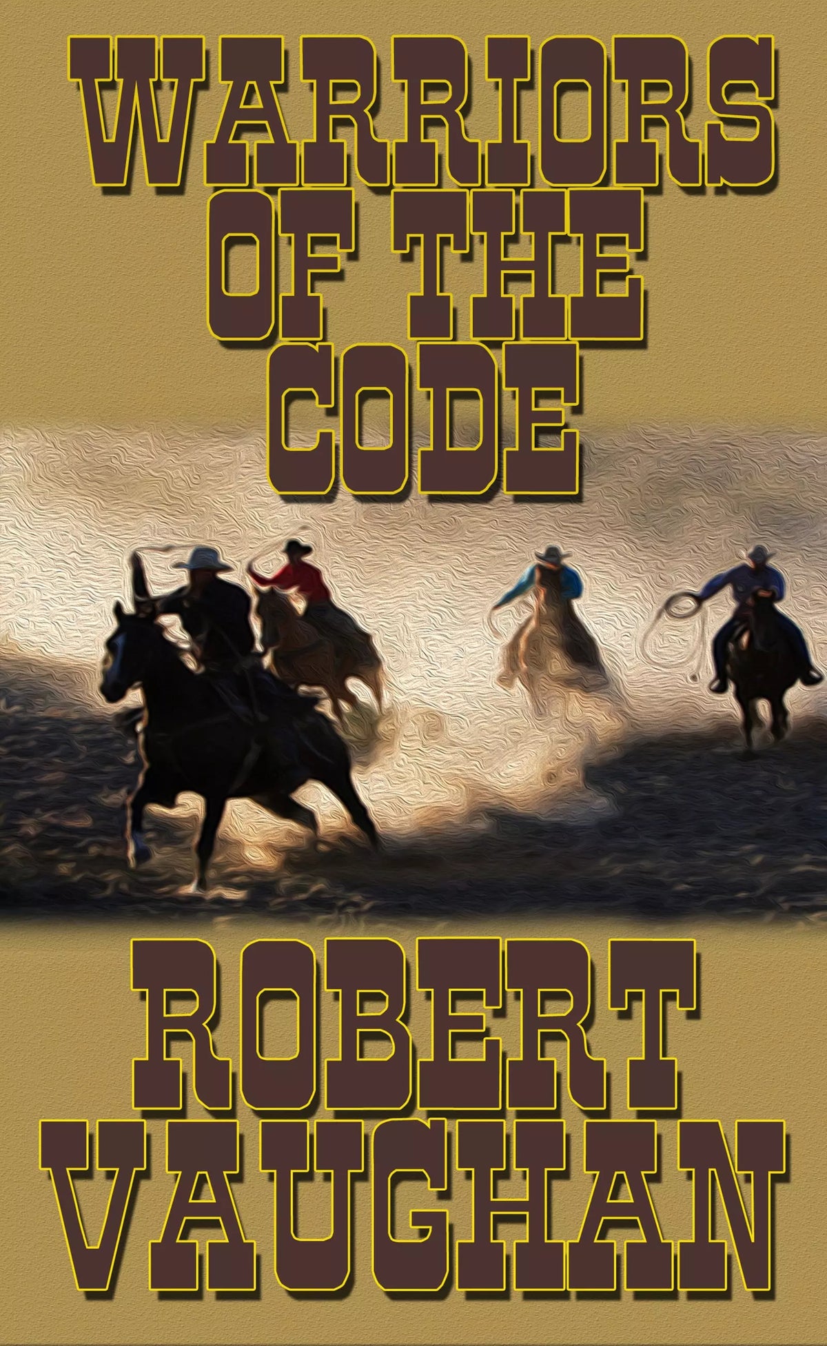 Warriors of the Code (The Founders Book #4) — Wolfpack Publishing