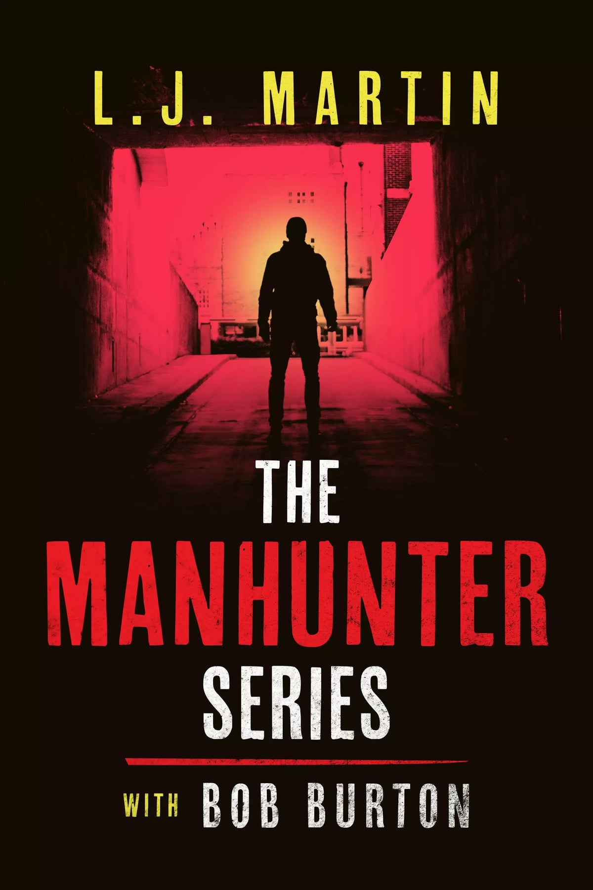 The Manhunter Series (Books #1-#3) — Wolfpack Publishing