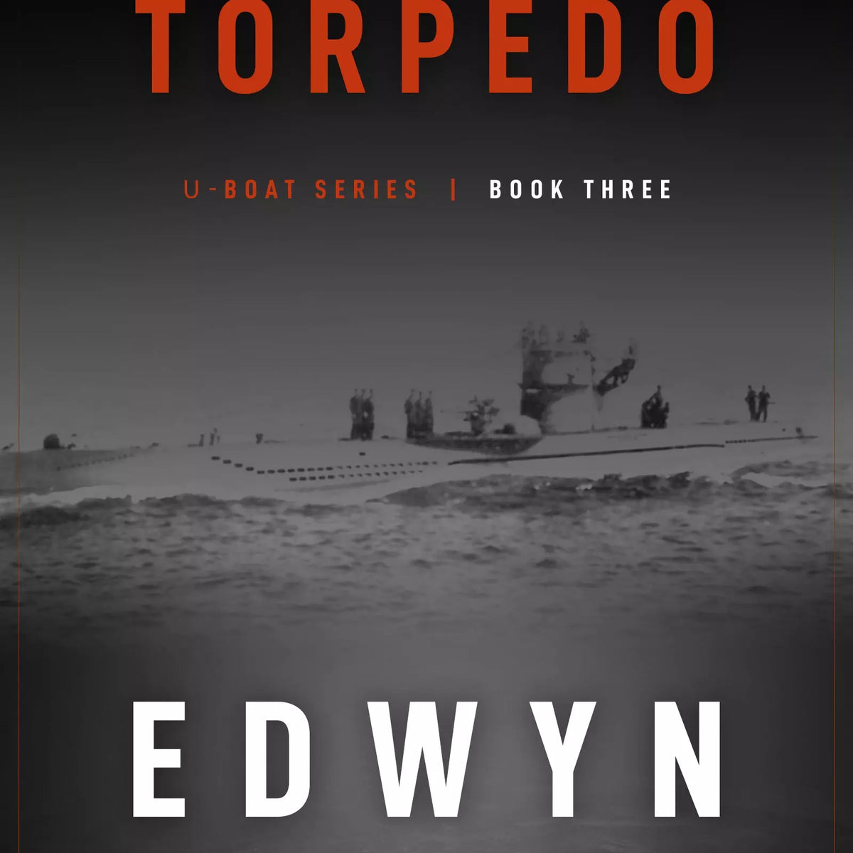 Tokyo Torpedo: The U-Boat Series (The U-Boat Book #3) | Wolfpack Publishing