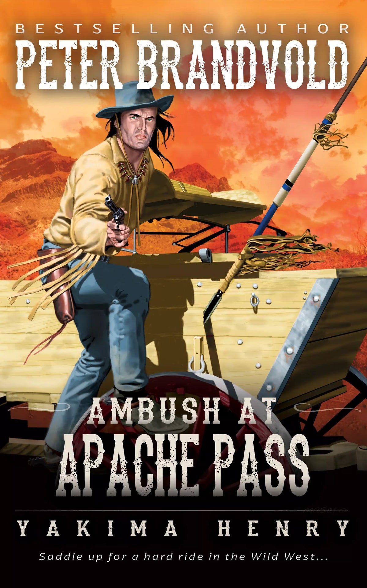 Ambush at Apache Pass: A Western Fiction Classic (Yakima Henry Book #11 ...
