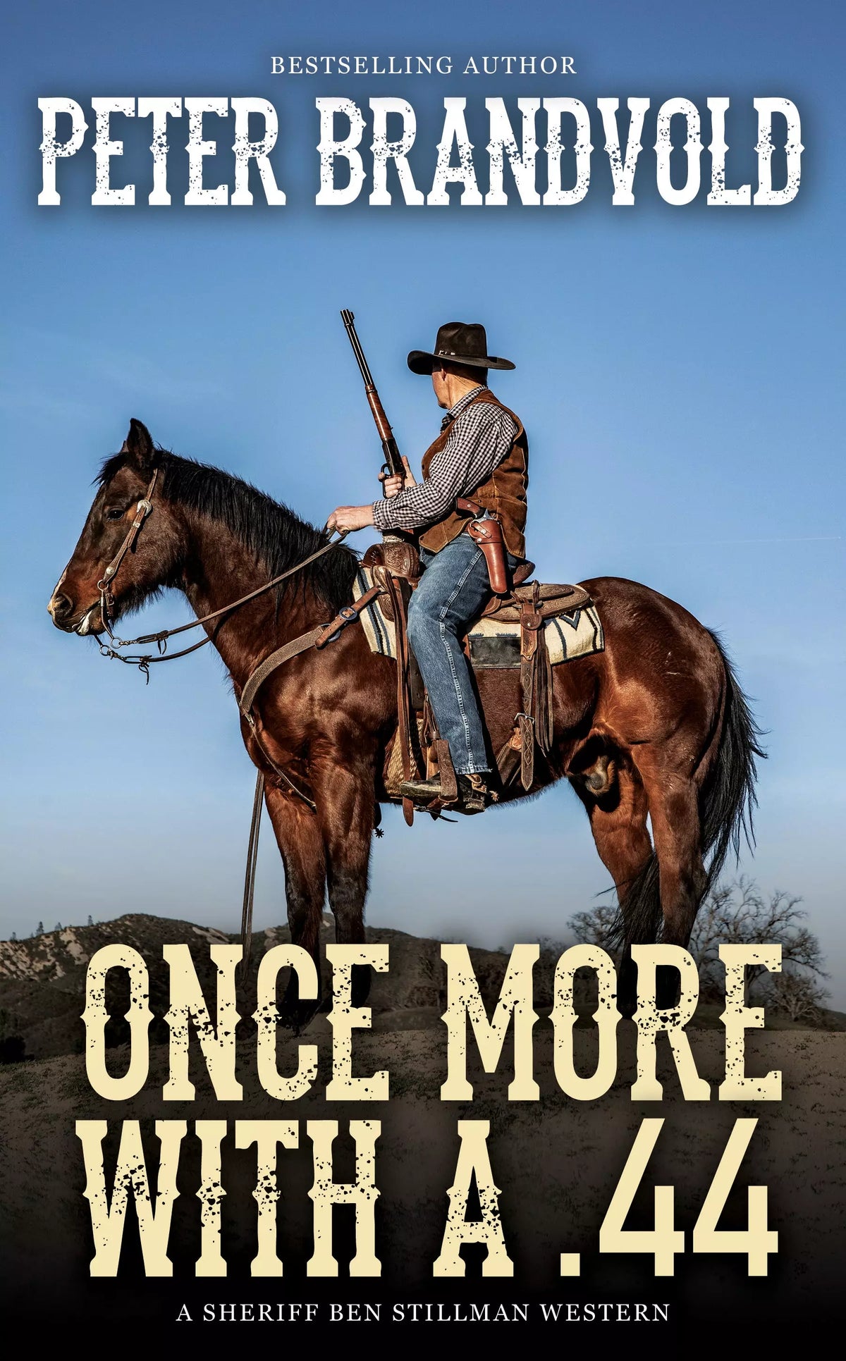 Once More With a .44 (Sheriff Ben Stillman Book #2) — Wolfpack Publishing